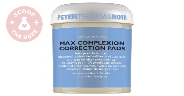 Best Peter Thomas Roth Max Complexion Correction Pads Dupes